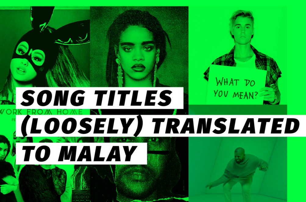 Popular Song Titles Translated to Malay | Rojak Daily