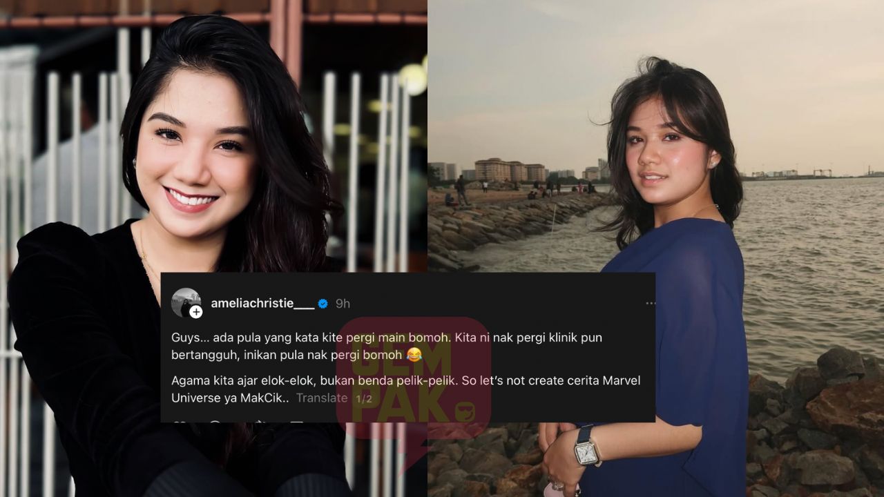 Difitnah Main Bomoh, Ini Respons Amelia Christie - “Jangan Reka Cerita ...