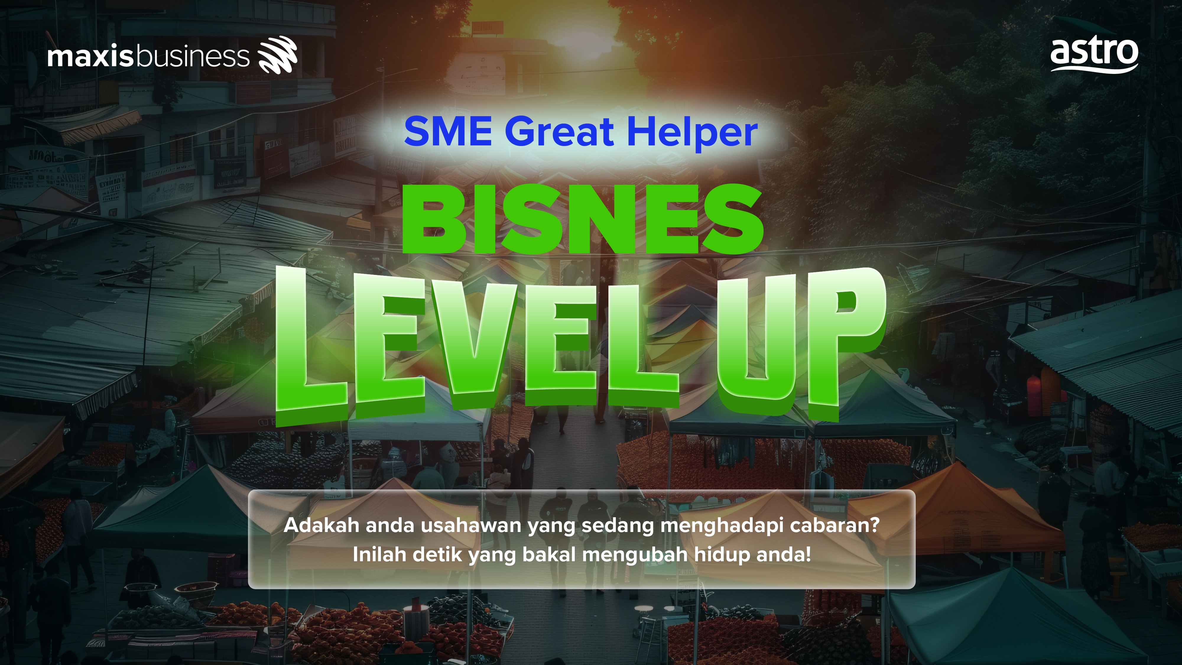 SME GREAT HELPER : BISNES LEVEL UP | Gempak
