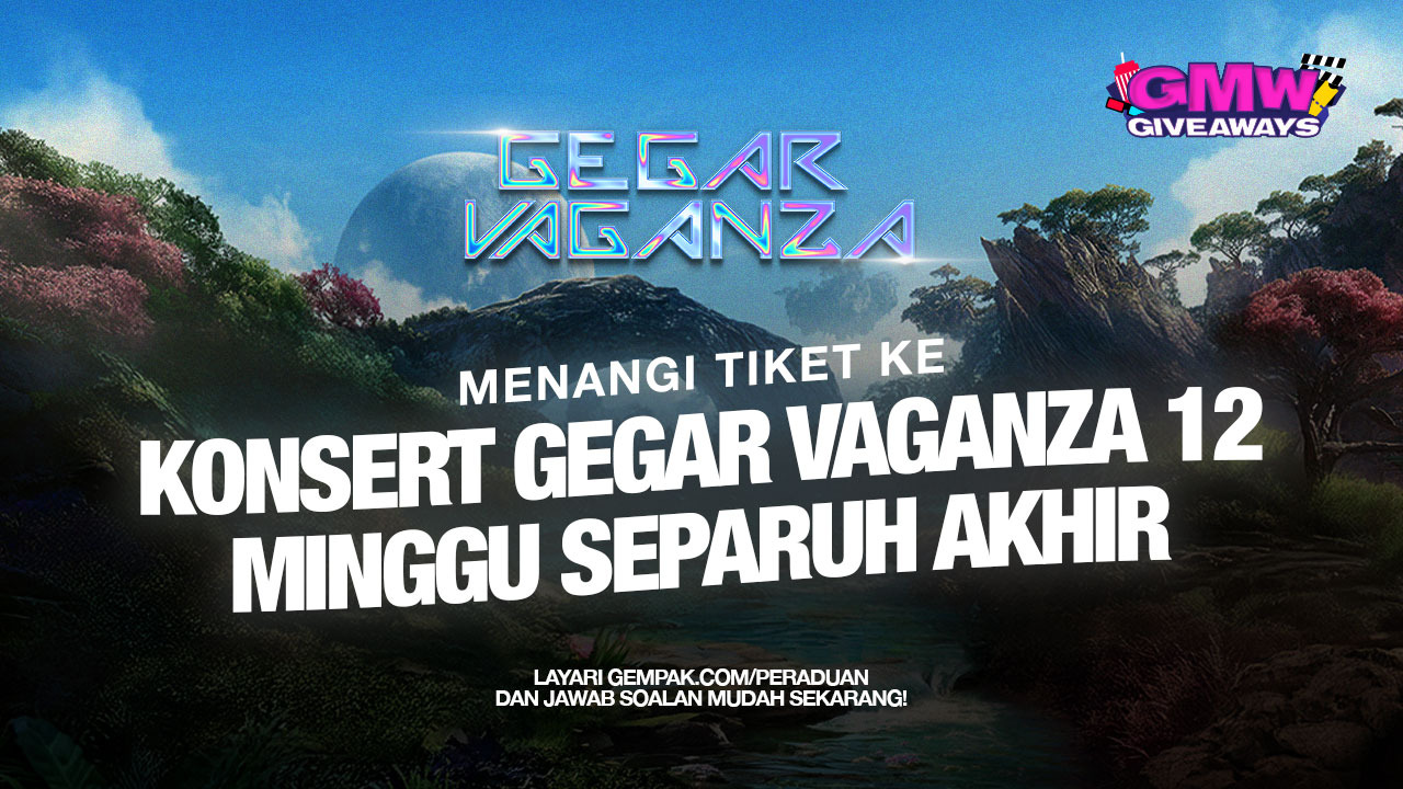 GMW Giveaway: Konsert Gegar Vaganza 12 Minggu Separuh Akhir | Gempak