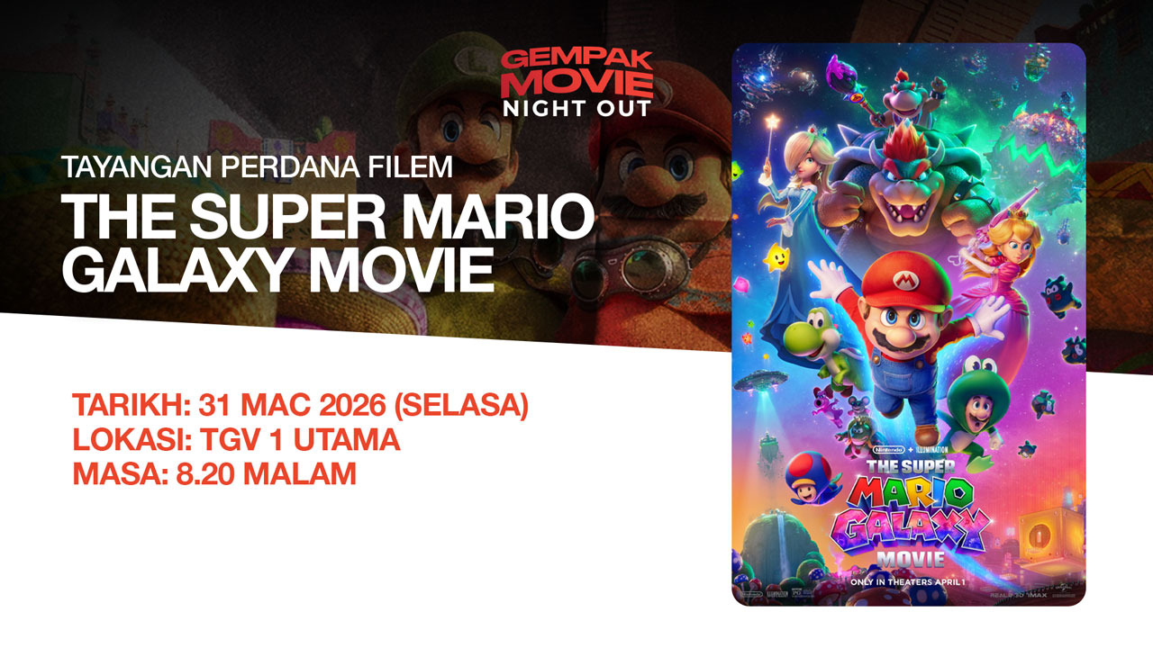 Gempak Movie Night Out: Tayangan Perdana Filem The Super Mario Galaxy ...