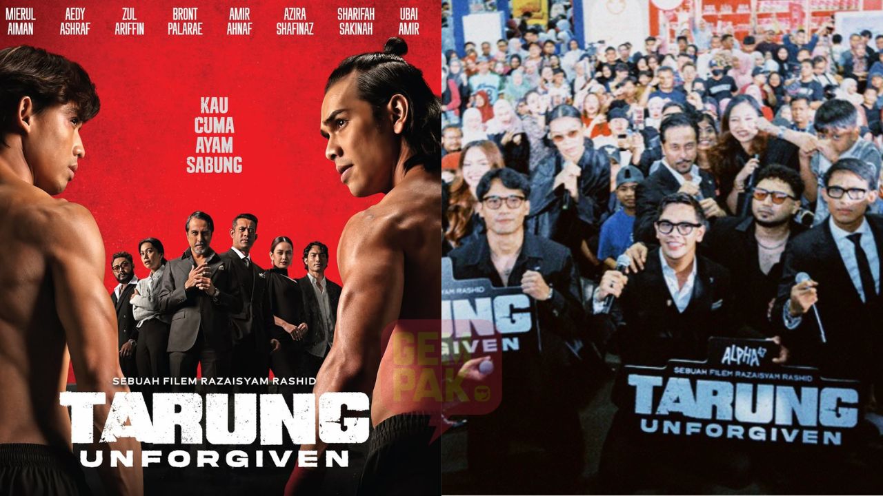 Poster TARUNG: Unforgiven Cetus Keterujaan Ramai - “Memang Wow, Tak ...