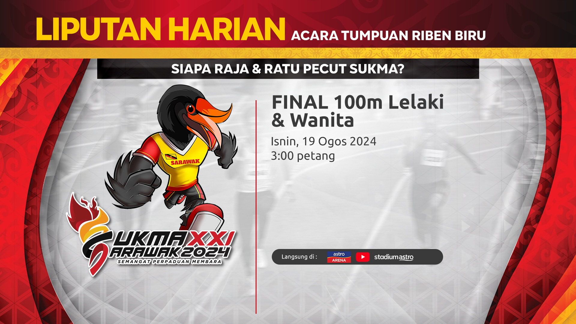Sukma Sarawak 2024: Saksikan secara langsung acara tumpuan final 100m ...